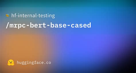 Hf Internal Testing Mrpc Bert Base Cased At Main