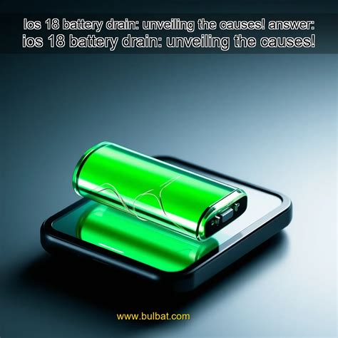 Ios Battery Drain Unveiling The Causes Answer Ios Battery Drain Unveiling The Causes