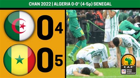 🇩🇿 Algeria 0 0 4 5p Senegal 🇸🇳 Mahious Goes From Hero To Zero 😡