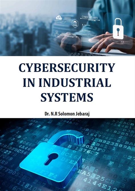 Cybersecurity In Industrial Systems