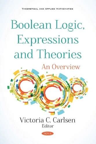 خرید و قیمت دانلود کتاب Boolean Logic Expressions And Theories An Overview 2020 ترب