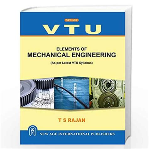Elements Of Mechanical Engineering VTU By Rajan T S Buy Online