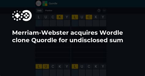 Merriam Webster Acquiert Le Clone De Wordle Quordle Pour Une Somme