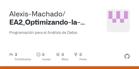Github Alexis Machado Ea Optimizando La Productividad En El Mundo