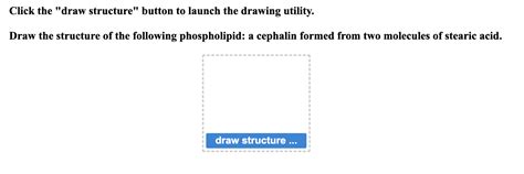 Solved Click The Draw Structure Button To Launch The