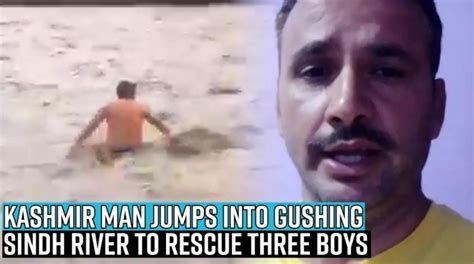 Jandk Man Jumps Into Gushing River Without Safety Gear Rescues Three