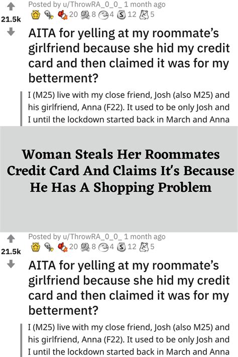 Woman Steals Her Roommates Credit Card And Claims It S Because He Has A