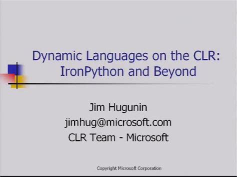 Lang Net Dynamic Languages On The Clr Ironpython And Beyond