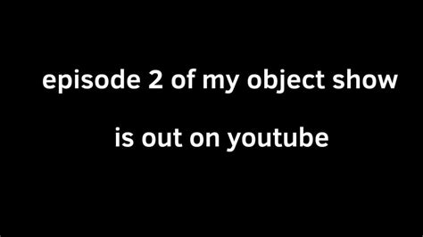 My Object Show Robjectshows