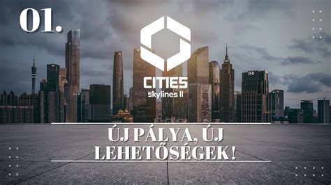 Második város 1 Cities Skylines 2 Magyar felirattal YouTube
