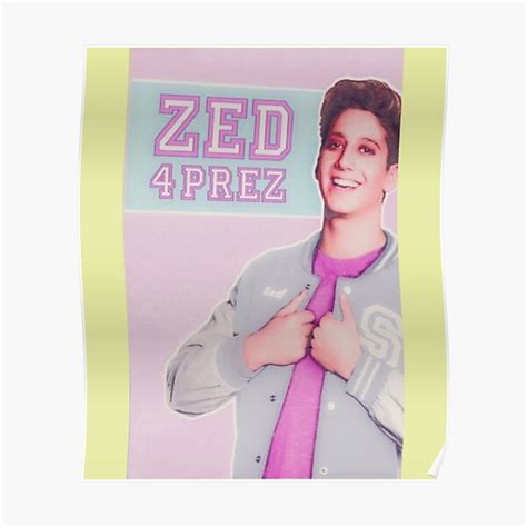 Zed 4 Prez Poster For Sale By Jerzyanders Redbubble