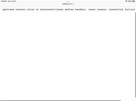 Upstream Connect Error Or Disconnectreset Rwattpad