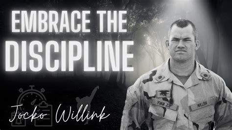 Embracing Discipline Jocko Willinks Powerful Motivational Speech