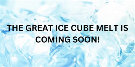 Chemistry The Great Ice Cube Melt Made By Teachers