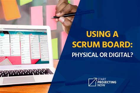 What Is The Best Option For A Scrum Board Physical Or Digital