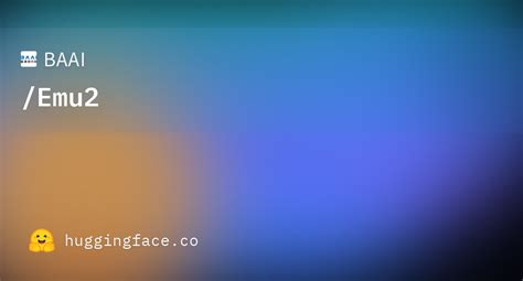 Baai Emu2 · Hugging Face