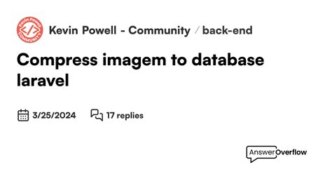 Compress Imagem To Database Laravel Kevin Powell Community