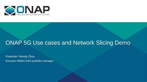 Pdf Onap 5g Use Cases And Network Slicing Demo Dokumen Tips
