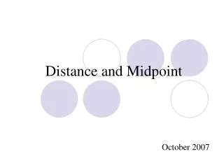 PPT The Distance And Midpoint Formulas PowerPoint Presentation Free Download ID