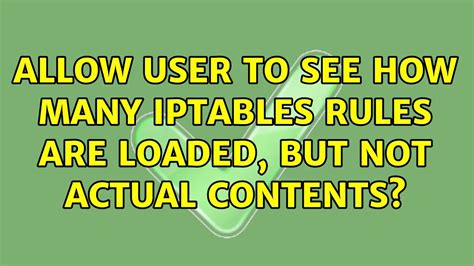 allow user to see how many iptables rules are loaded but not actual