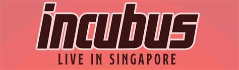 Lamc Productions Presents Incubus Live In Singapore On 29 April 2024 At