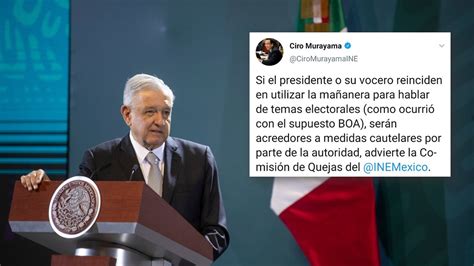 Ine Lanza Amenaza Contra Amlo Exige No Hablar De Temas Electorales En