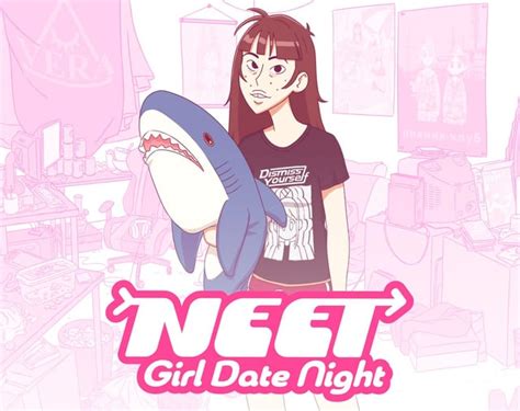 Neet Girl Date Night Rneet