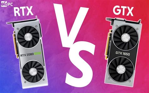 Geforce Rtx Vs Gtx Wepc