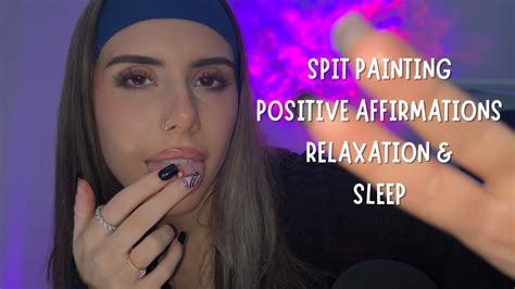 ASMR Spit Painting Positive Affirmations YouTube
