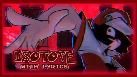 Fnf Isotope With Lyrics Youtube