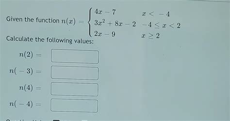 Solved Evaluating Piecewise Functions Given The Function