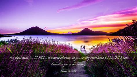 Exodus KJV Desktop Wallpaper Thy Right Hand O LORD Is Become