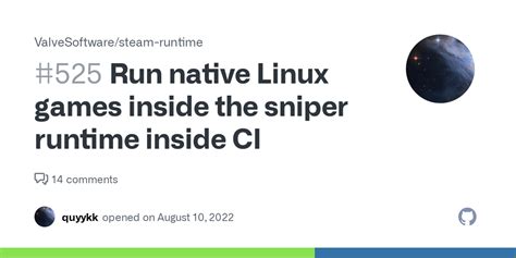 Run Native Linux Games Inside The Sniper Runtime Inside Ci · Issue 525