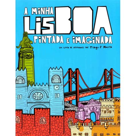 CrianÇas E Jovens Caderno De Atividades A Minha Lisboa Pintada