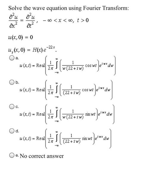 Solved Solve The Wave Equation Using Fourier Transform ²u