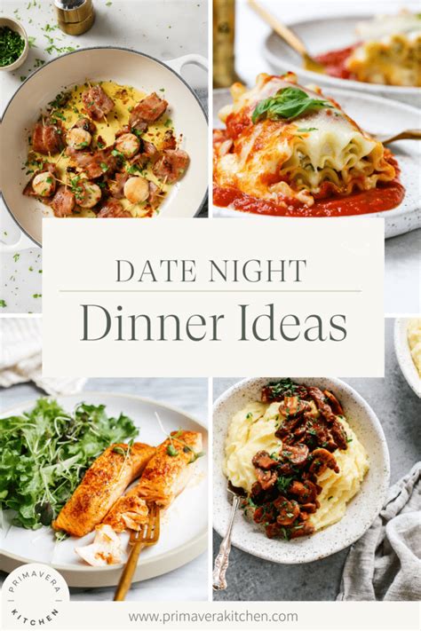 Date Night Dinner Ideas Primavera Kitchen