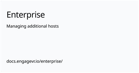 Managing Additional Hosts Enterprise
