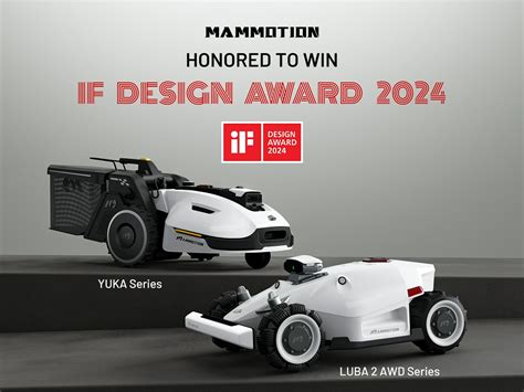 Mammotion Wins If Design Award For Luba 2 Awd And Yuka Robot Mowers Focuson Landscapers