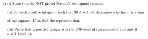 Solved 2 I State But Do NOT Prove Fermat S Two Square Chegg Com