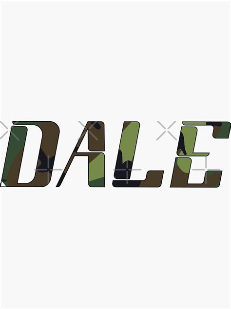 Dale Name Iii My Name Is Dale Typography Name Camo Vibe Sticker