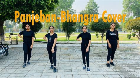Panjeban Shivjot And Gurlez Akhtar Bhangra By Beginners Youtube