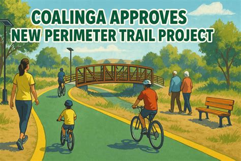 Coalinga Council Backs Trail Expansion For Safety And Access