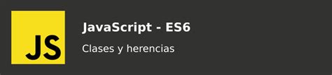 Es6 Clases Y Herencias Fullstack Series