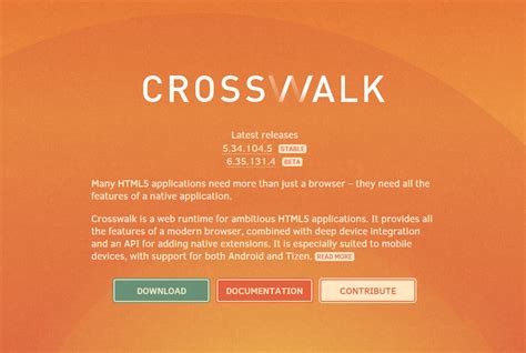 Crosswalk Web Runtime For Ambitious Html5 Apps Web Resources Webappers