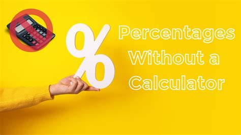 how to work out percentages without a calculator