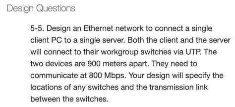 Solved Design Questions 5 5 Design An Ethernet Network To Chegg Com