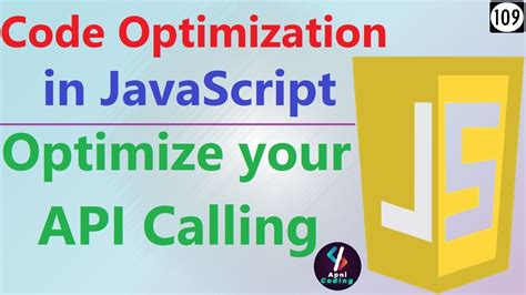 #109 Code Optimization in JavaScript | How to Optimize Code | Code Optimization Techniques - YouTube
