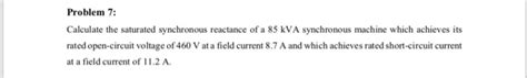 Solved Problem 7 Calculate The Saturated Synchronous