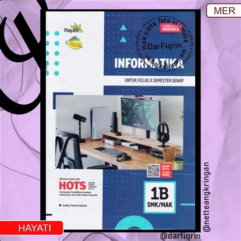 Jual Lks Informatika Kelas 10 Semester 2 Smkmk Kurmer Kurikulum Merdeka Hayati Hots Andika