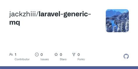 Github Jackzhiiilaravel Generic Mq